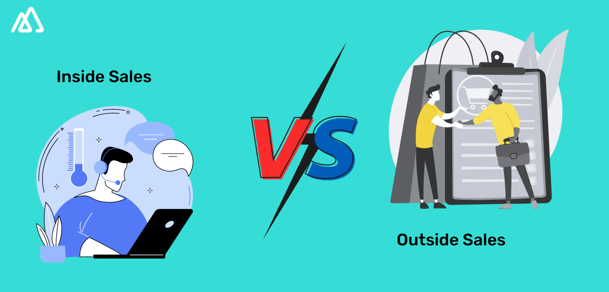 Inside Sales vs. Outside Sales - The Right Choice | Kylas